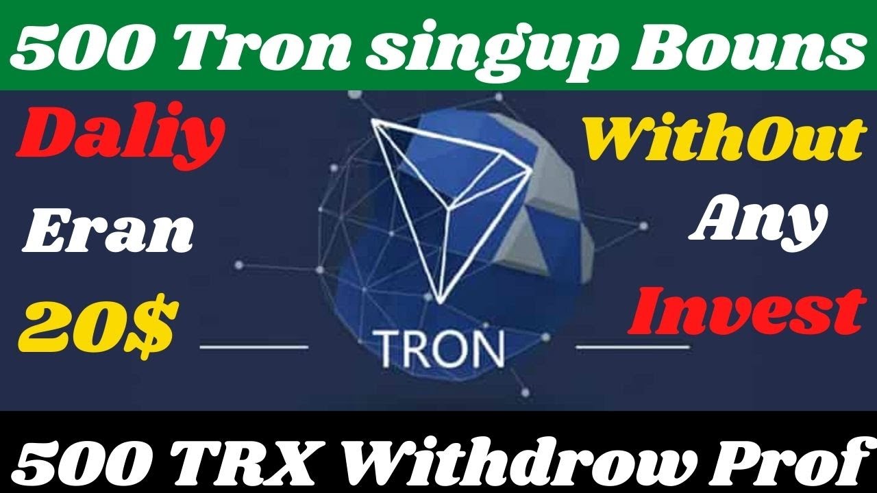 Earn Free TRX Daily | 500 Tron A Day | TRX Mining Website | Earn Money ...