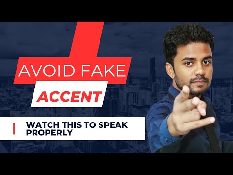 How to avoid fake accent ? | Accent Training | Body Language | English ...