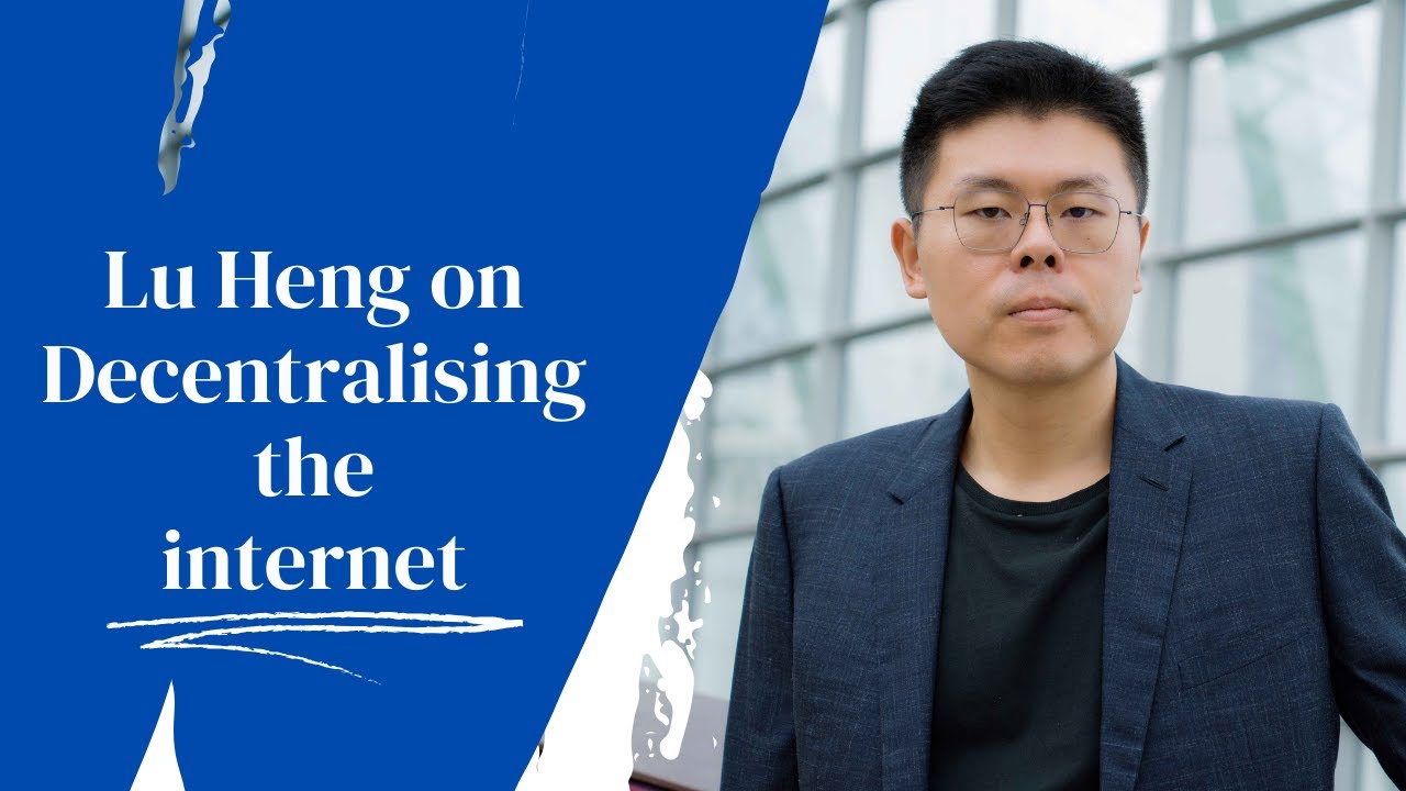 Speaker Series 2 - Lu Heng on Decentralizing the Internet - YouTube