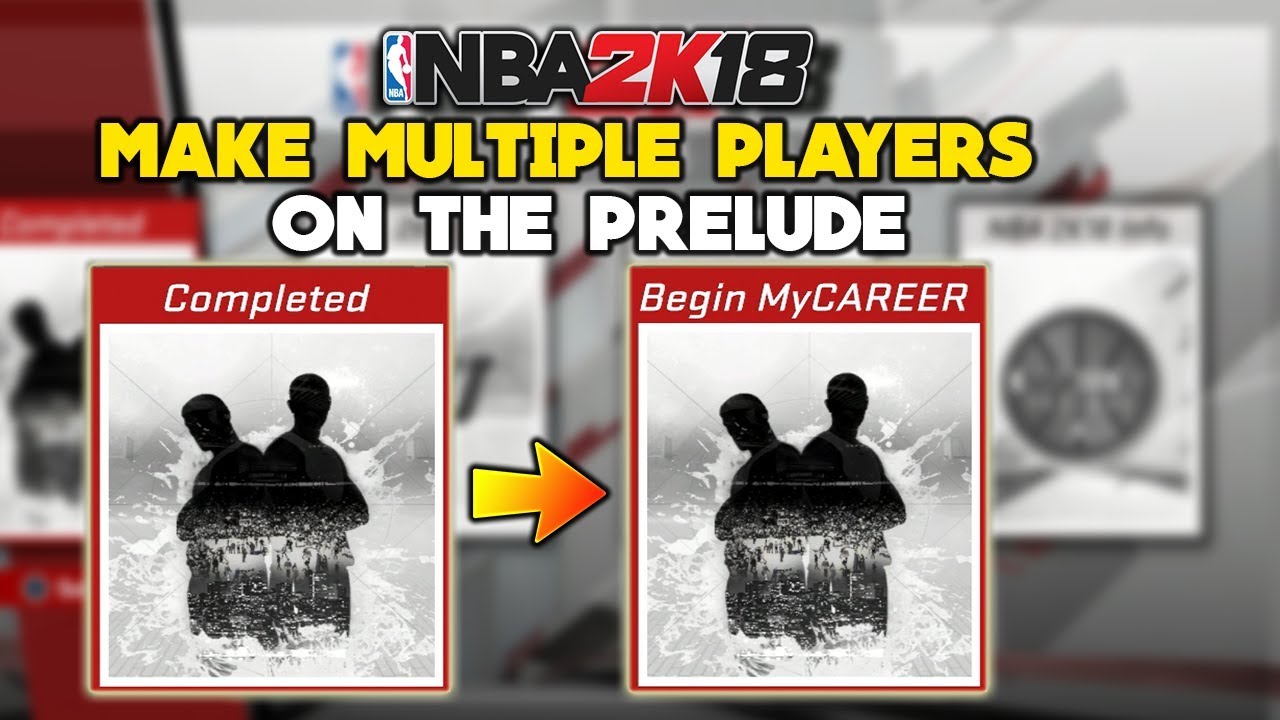 HOW TO MAKE MULTIPLE PLAYERS ON NBA 2K18 PRELUDE HOW TO DELETE PLAYERS ...
