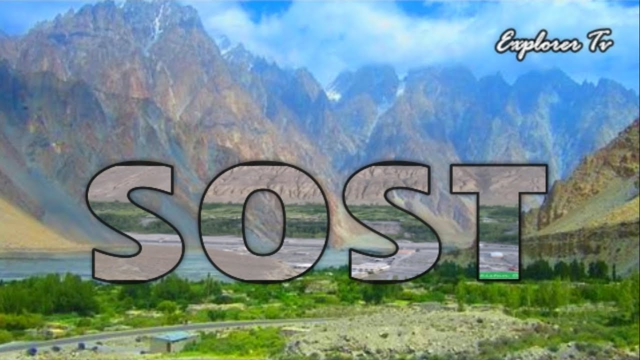 Sost | Sost Gojal | KKH#sost - YouTube