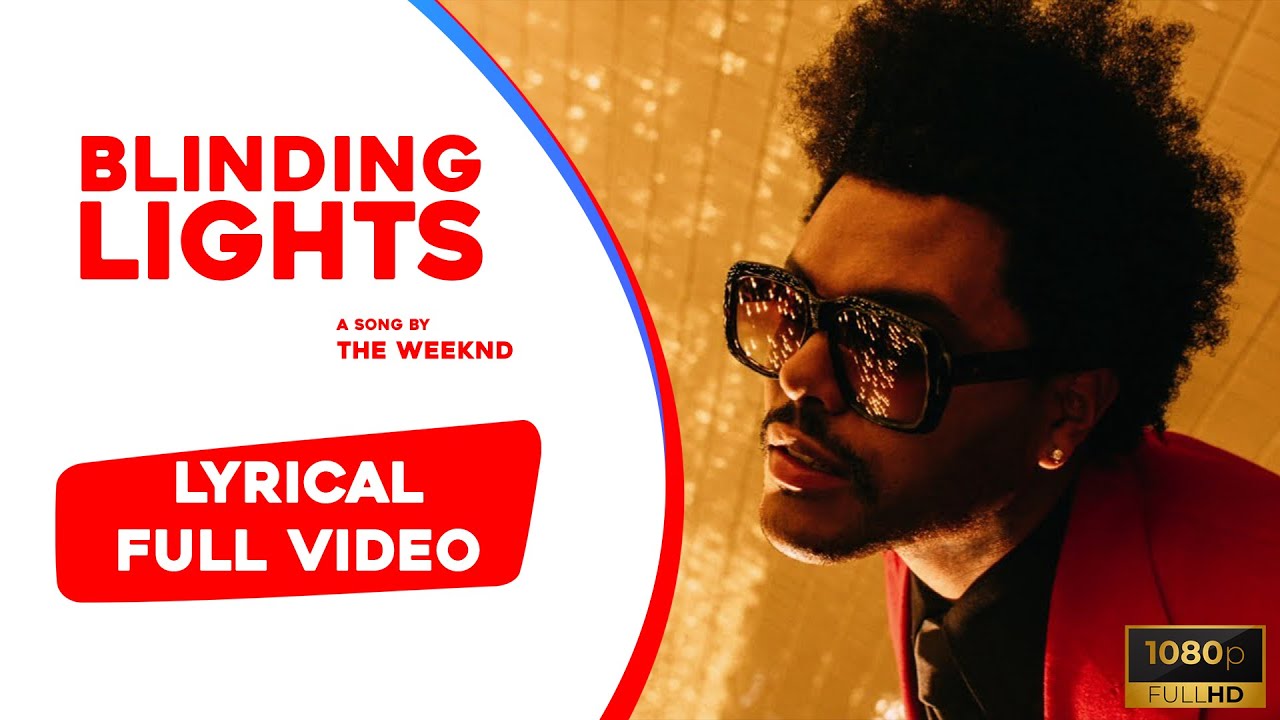 The Weeknd - Blinding Lights (Lyrics) - YouTube