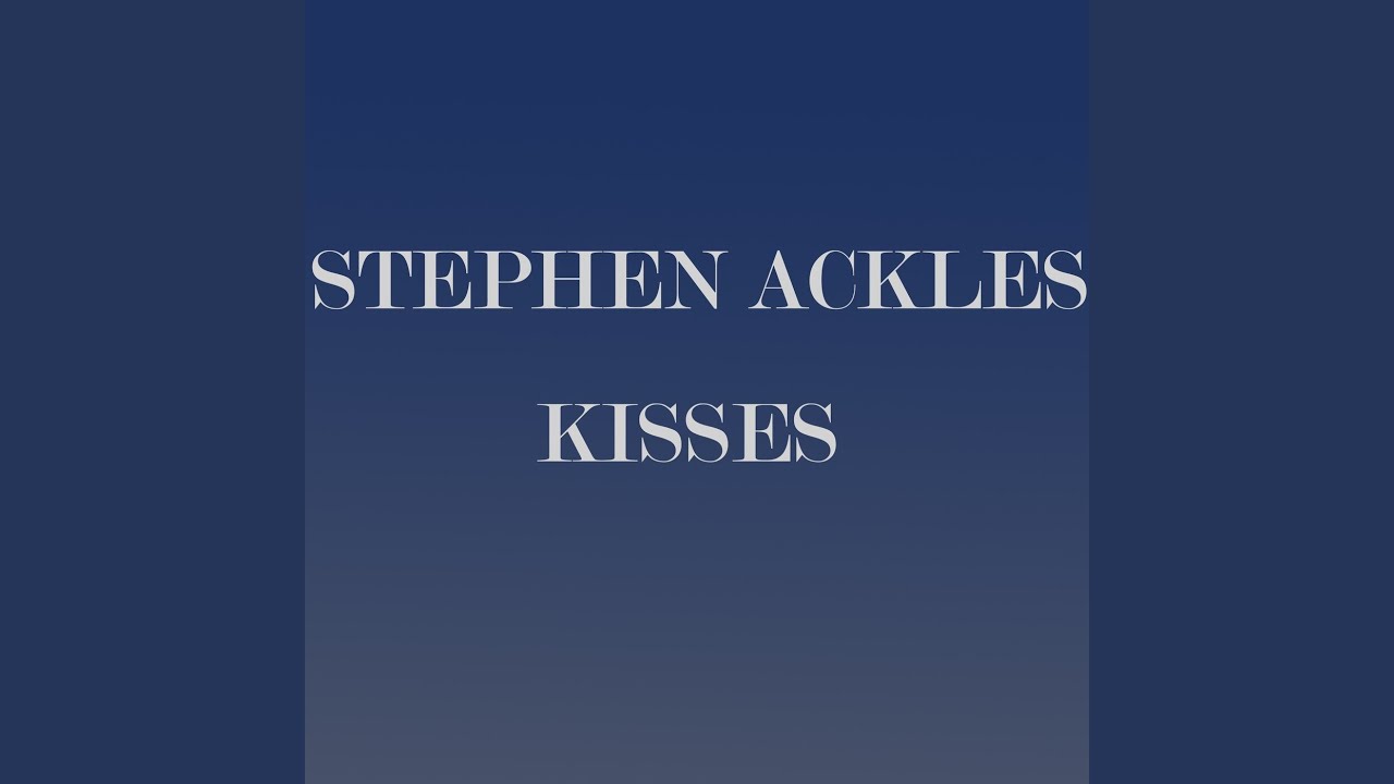 Kisses Youtube