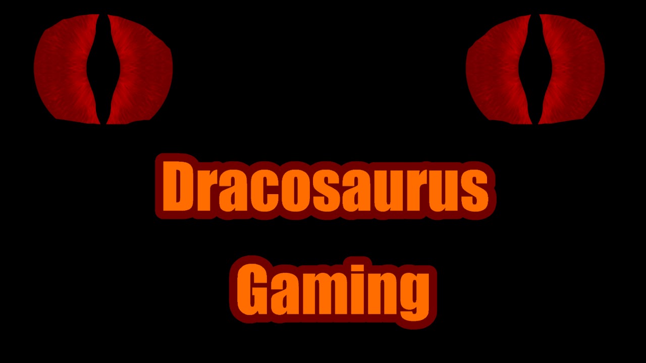 Dracosaurus Gaming Live Stream - YouTube