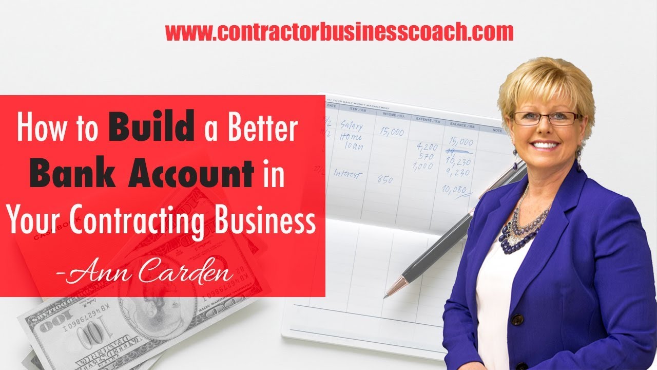 How to Build a Better Bank Account in Your Contracting Business! - YouTube