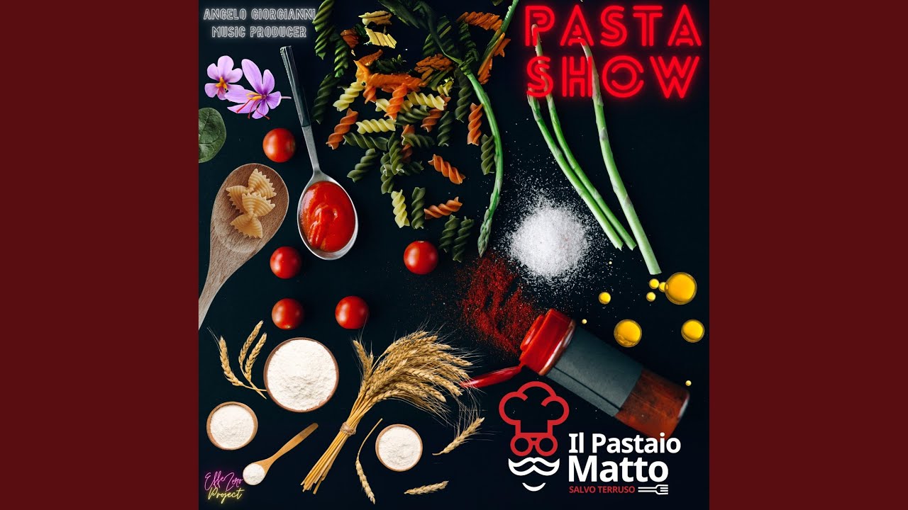 PASTA SHOW - YouTube
