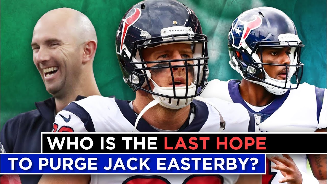 Who is the last hope for purging Jack Easterby from the Houston Texans ...