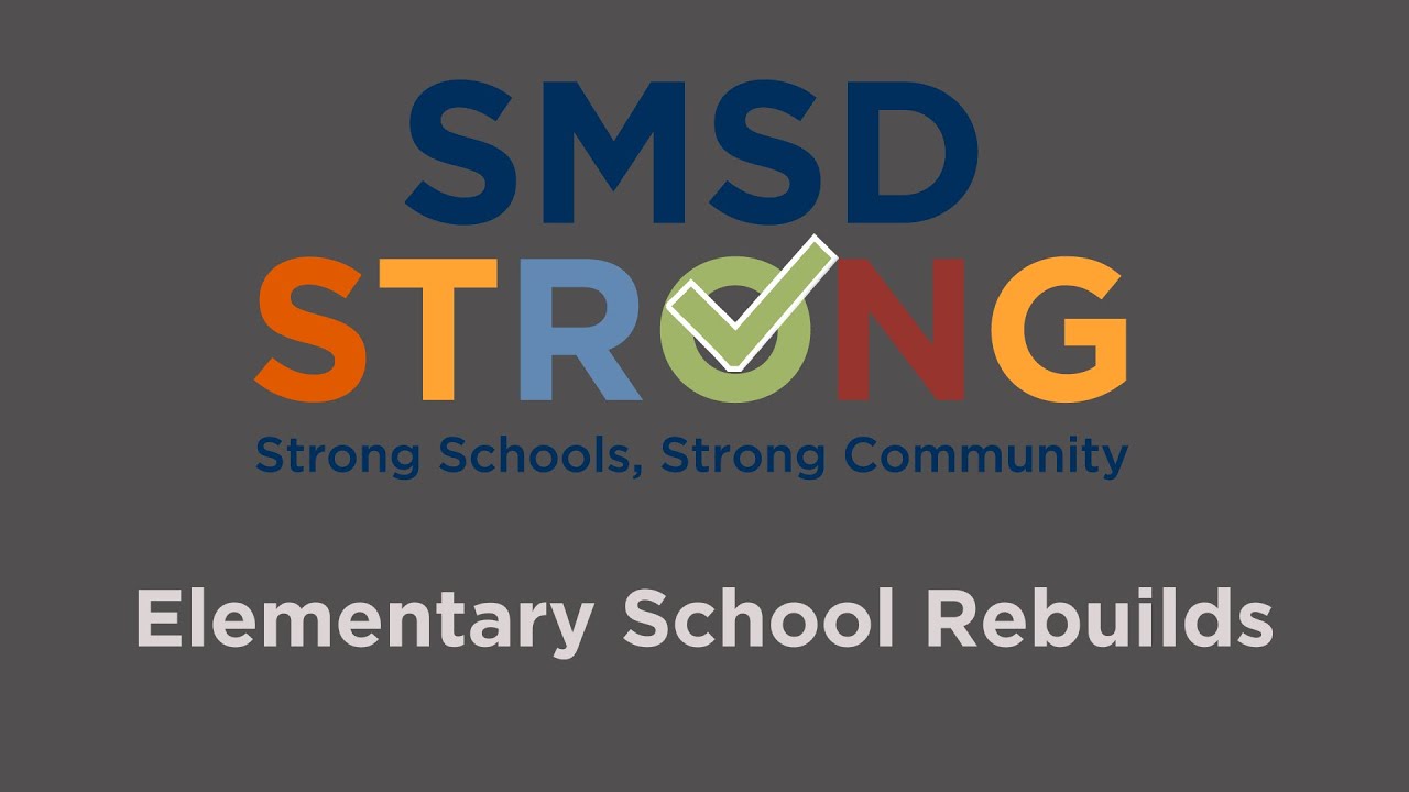 Bond 2021: Rebuilding SMSD Elementary Schools - YouTube