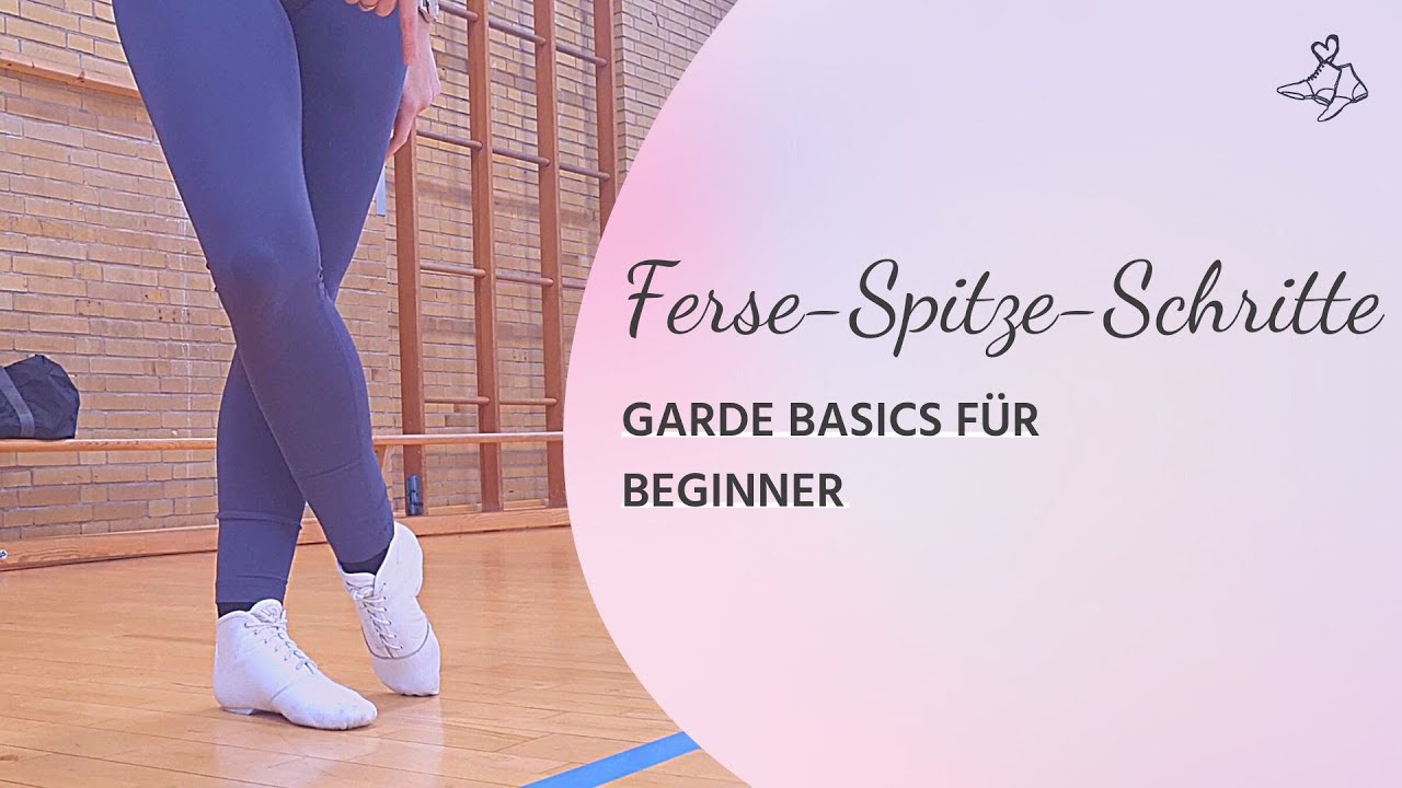 Ferse-Spitze Schritte | Basics für den Gardetanz einfach erklärt - YouTube