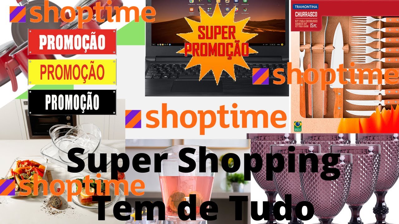 SHOPTIME HOJE - Promoção do dia - Descontos Shoptime - Shoptime e Super ...