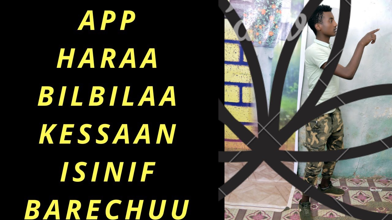 Mobile Kessaan Barechuuf waan Haraa - YouTube