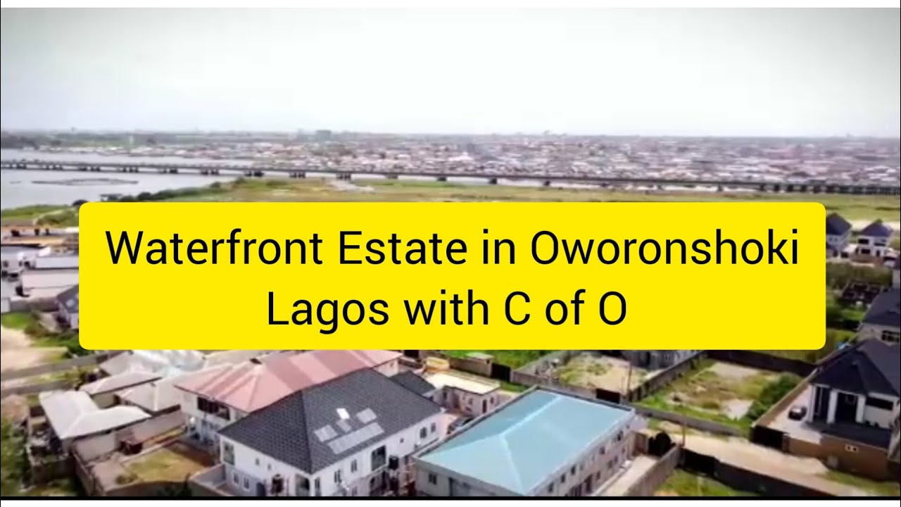 The Elite Villa Estate Oworonshoki Lagos | Waterfront front Estate with ...