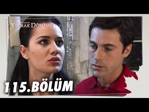 Yaprak Dökümü 115. Bölüm - Full Bölüm