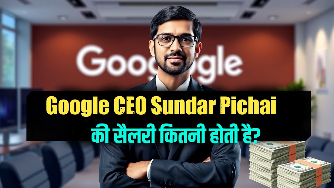 Google CEO Salary | Sundar Pichai Salary | Sundar Pichai Salary 2025 ...
