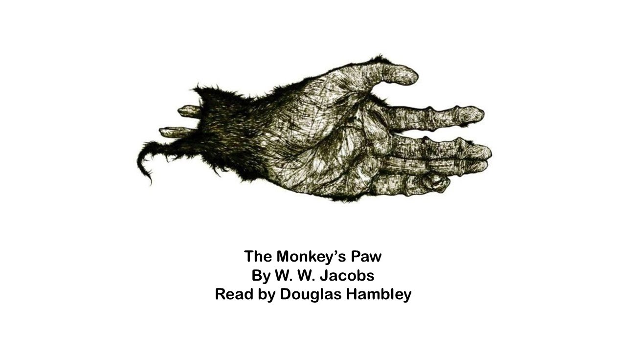 "The Monkey's Paw" by W. W. Jacobs [Audiobook] - YouTube