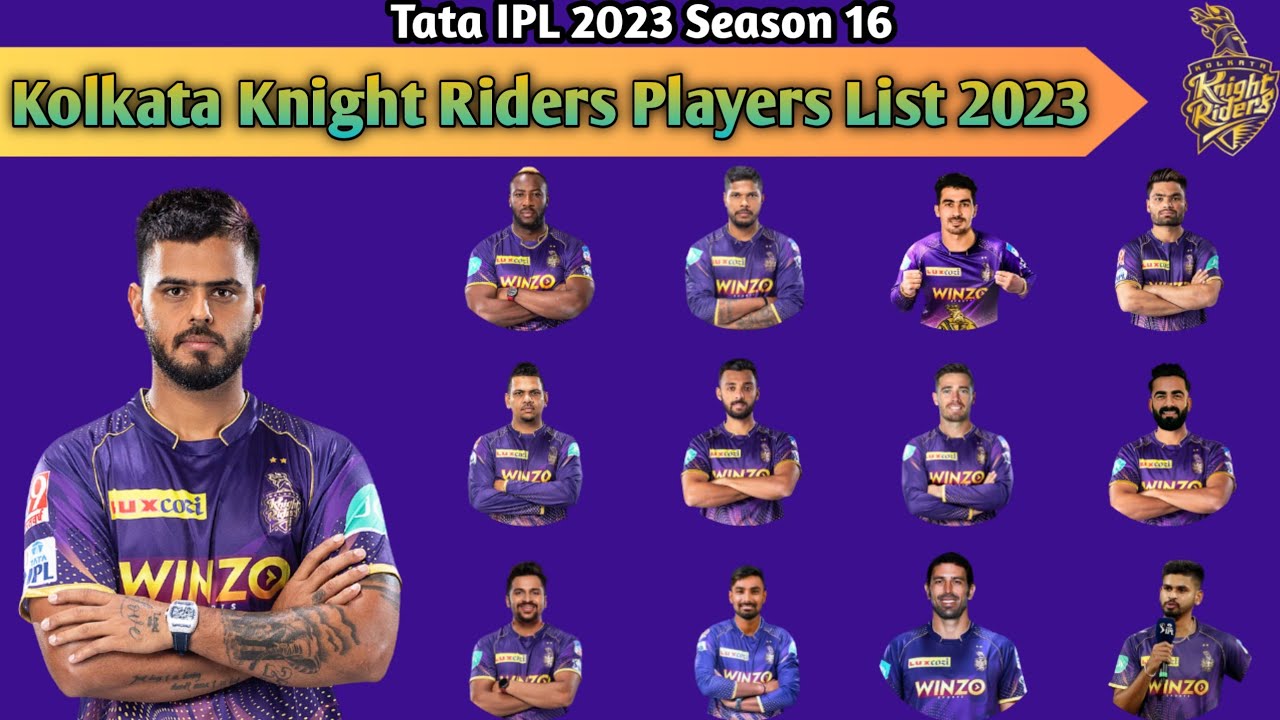 Kolkata Knight Riders Players List 2023 | KKR Team Full Squad 2023 ...
