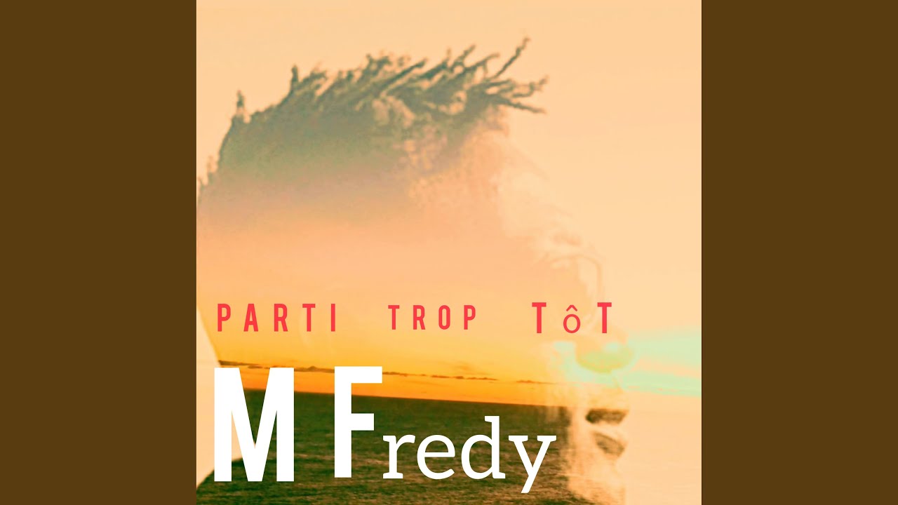 Parti trop tôt - YouTube