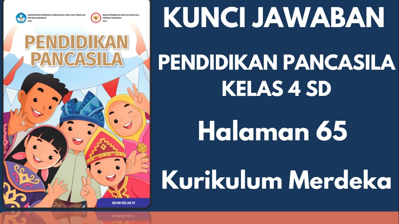 Kunci Jawaban Pendidikan Pancasila Kelas 4 Kurikulum Merdeka Halaman 65 | Kerja Sama di ...