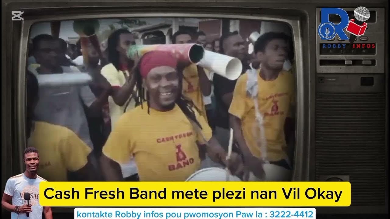 Men kijan Cash frech band tap mete plezi nan vil okay ayè dimanch l’an. - YouTube