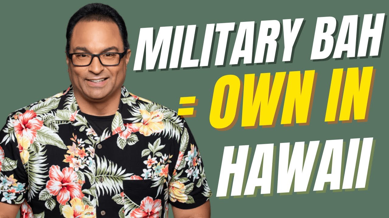 Active Duty Military in Hawaii Use BAH to Become a Homeowner - YouTube
