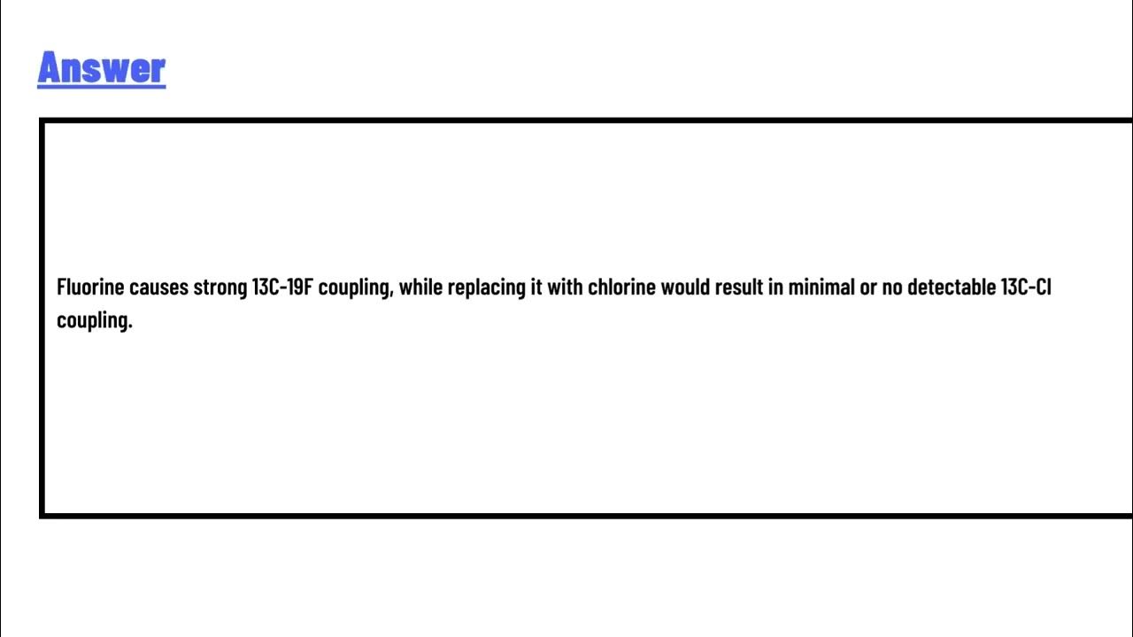 how do the fluorine atoms affect the signals in the 13C NMR spectrum? - YouTube