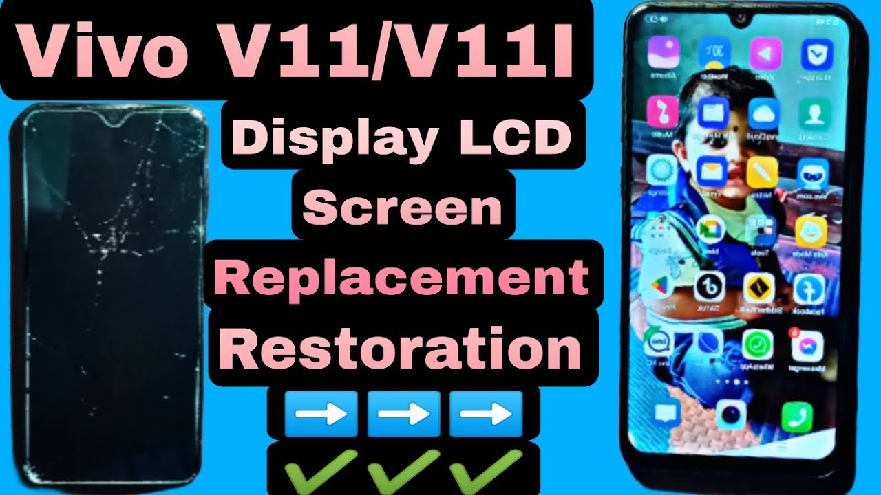 Vivo V11/ V11I Display LCD Screen Replacement Restoration - YouTube