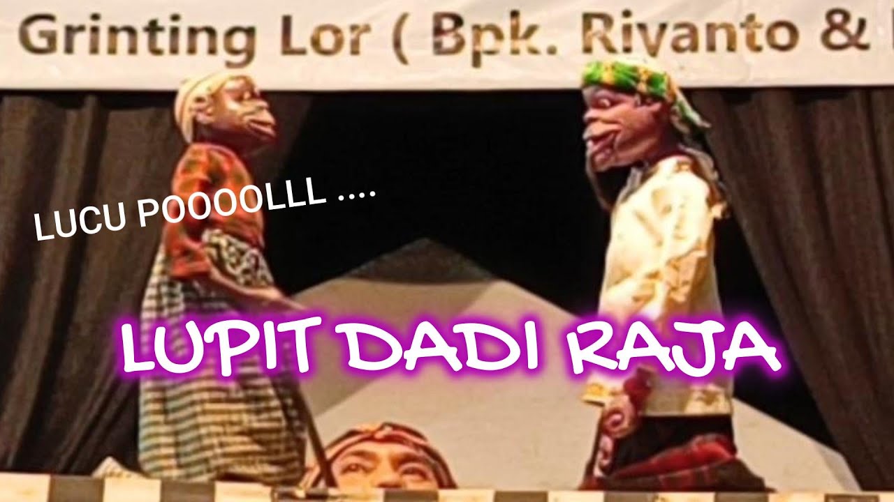 LUPIT JADI RAJA - YouTube
