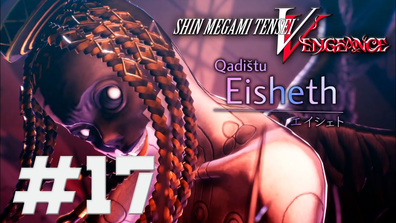 Shin Megami Tensei V Vengeance #17 O Ataque de Eisheth - YouTube