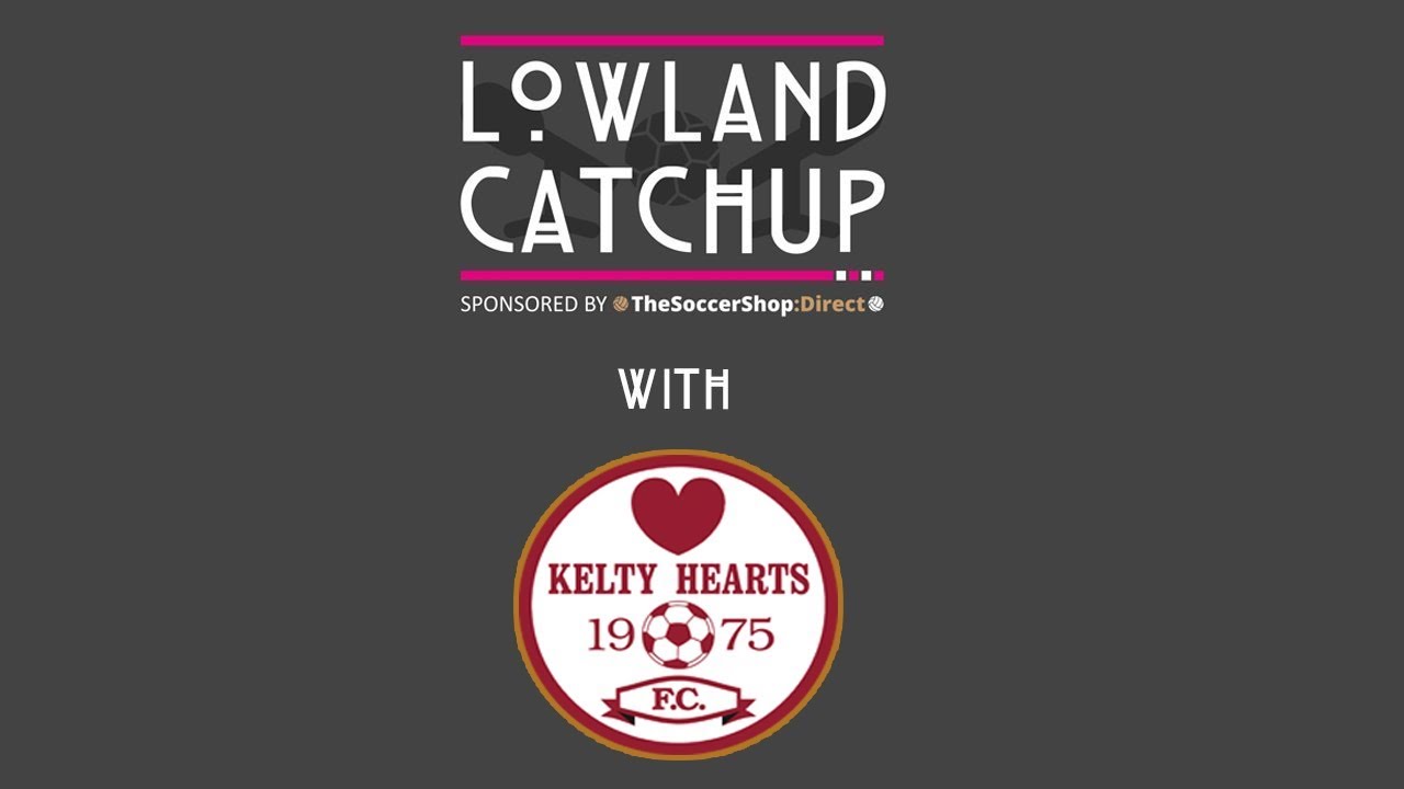 Catchup with Kelty Hearts - Thomas Scobbie - YouTube