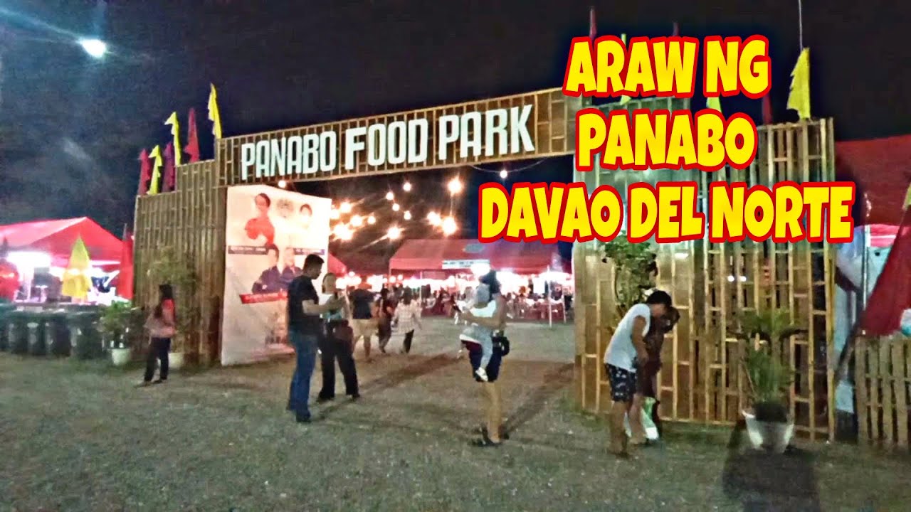 PANOBO CITY FOOD PARK | ARAW NG PANABO DAVAO DEL NORTE - YouTube