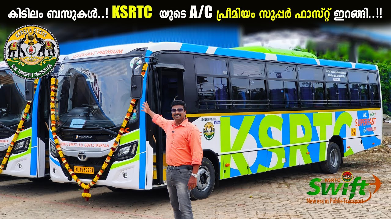 KSRTC A/c Superfast Premium Serivices by KSRTC Swift Kerala, Tata Marcopolo Starbus Ultra ...