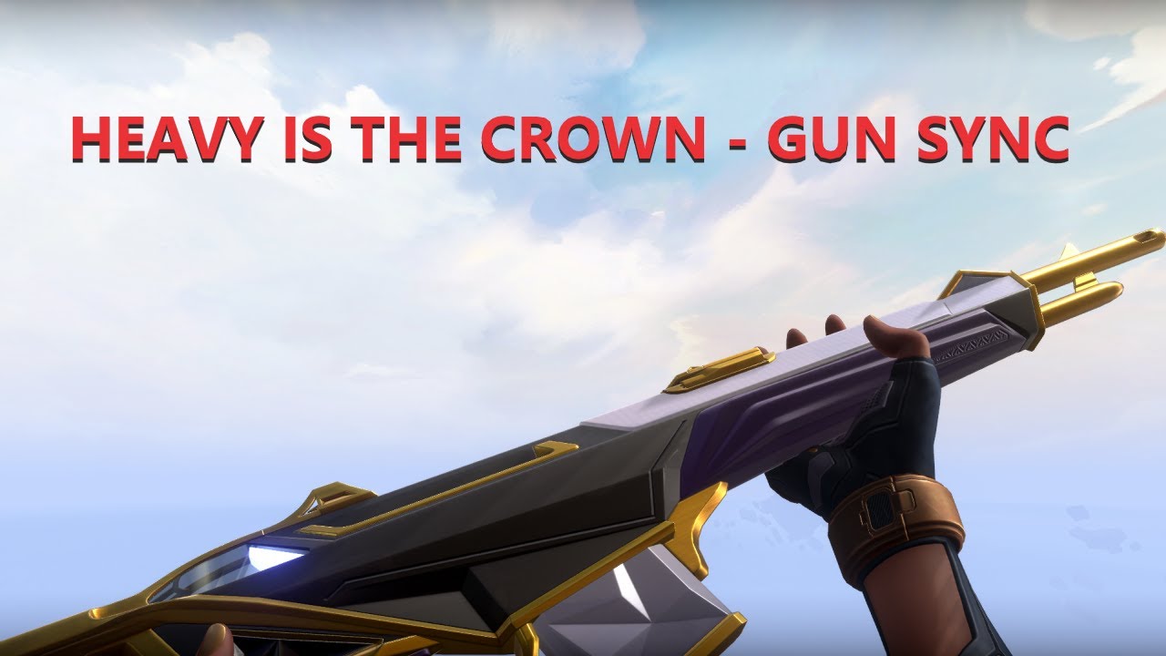 Gun Sync - Heavy is the crown | Valorant - YouTube