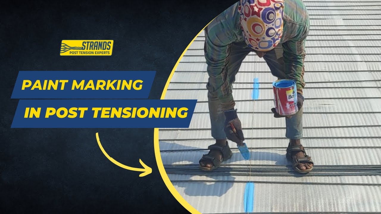 Paint marking in Post Tensioning | Strands Post Tension Experts - YouTube