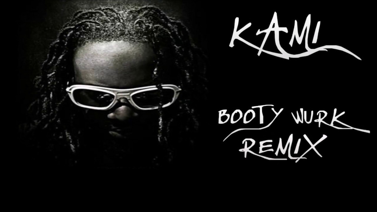 T-Pain - Booty Wurk (One Cheek At a Time) ft. Joey Galaxy (Kami Remix ...