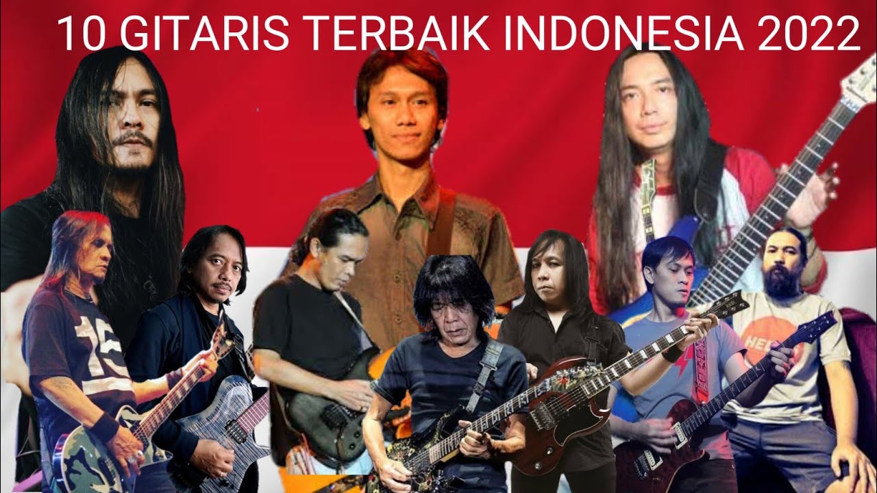 10 GITARIS TERBAIK INDONESIA 2022 - YouTube