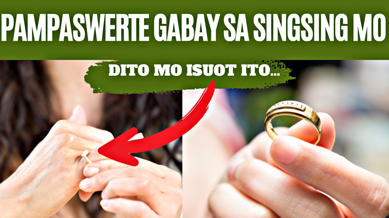 🍀PAMAHIIN SA SINGSING | KAHULUGAN AT SWERTE HATID GAMIT ANG SINGSING ...