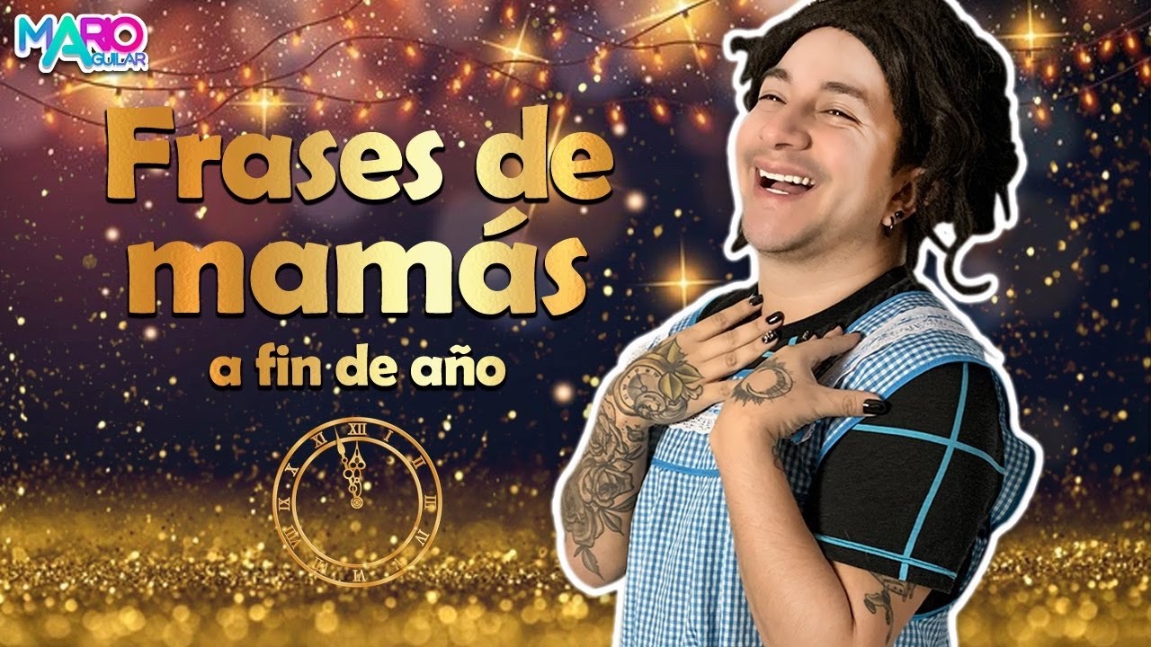 Frases De MamÁs Latinas En Fin De Año 🤭 Youtube