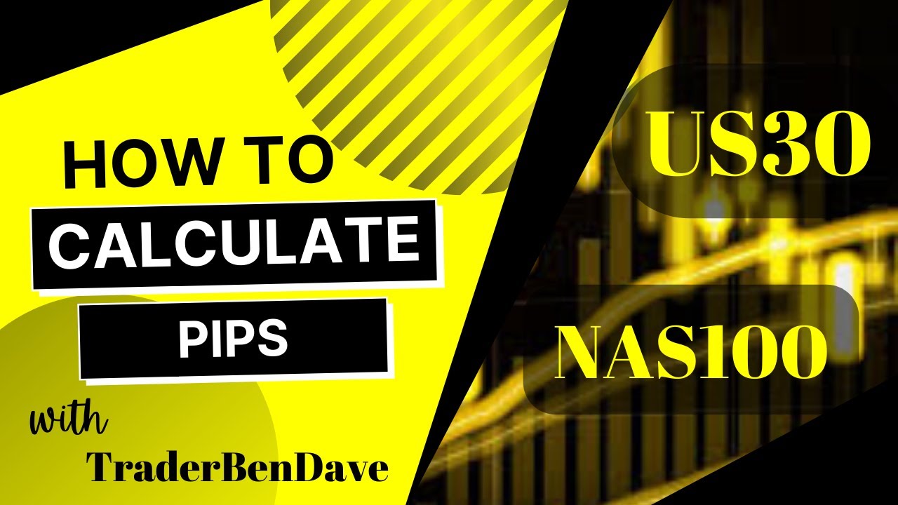 US30 AND NAS100 HOW TO CALCULATE PIPS Forex YouTube