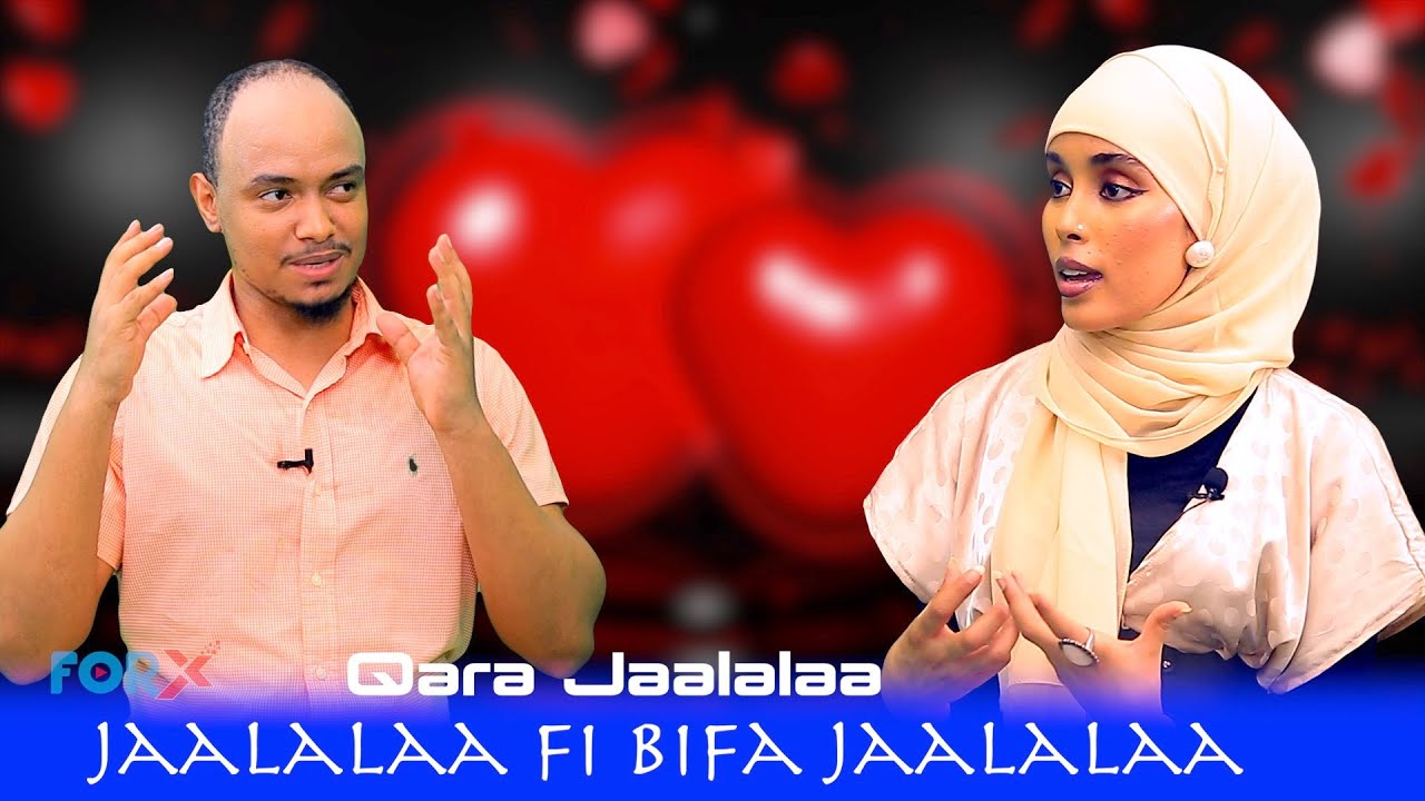 ForX Entertainment Media: Qara Jaalalaa " Jaalalaa fi Bifa Jaalalaa ...