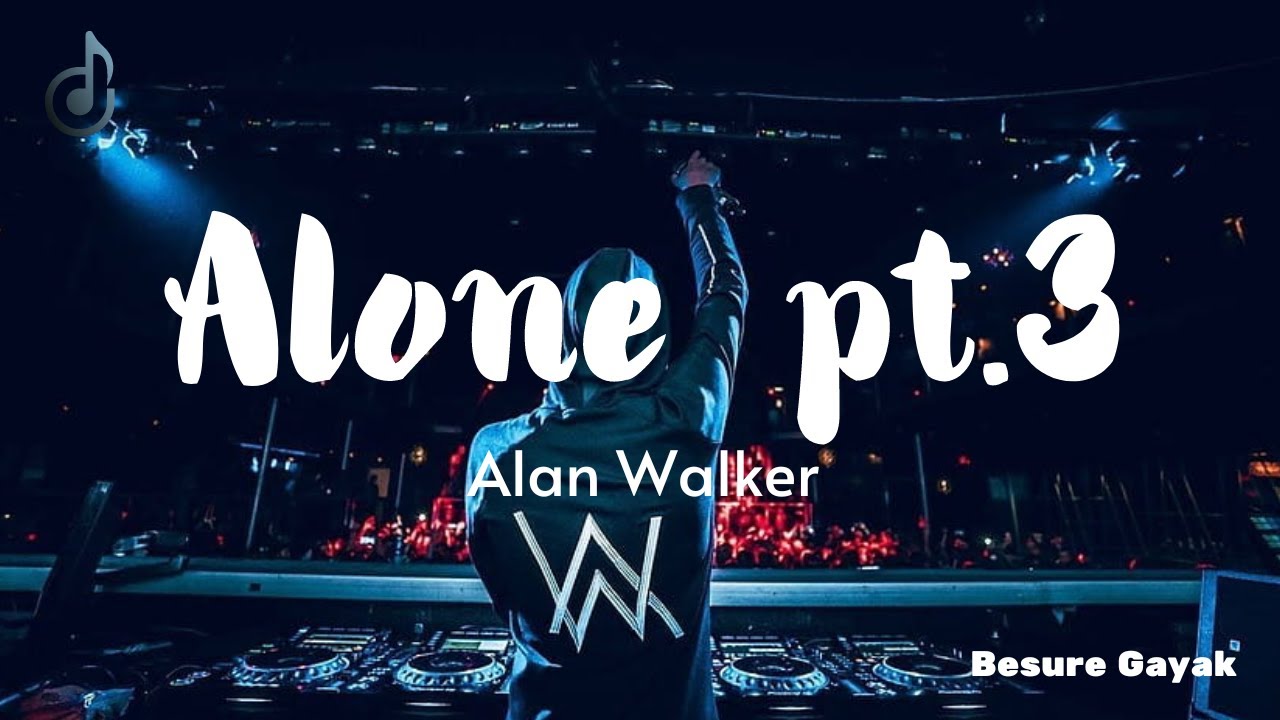 Alone pt 3 Better off | Alan Walker (lyrical video) | #alonept3 # ...