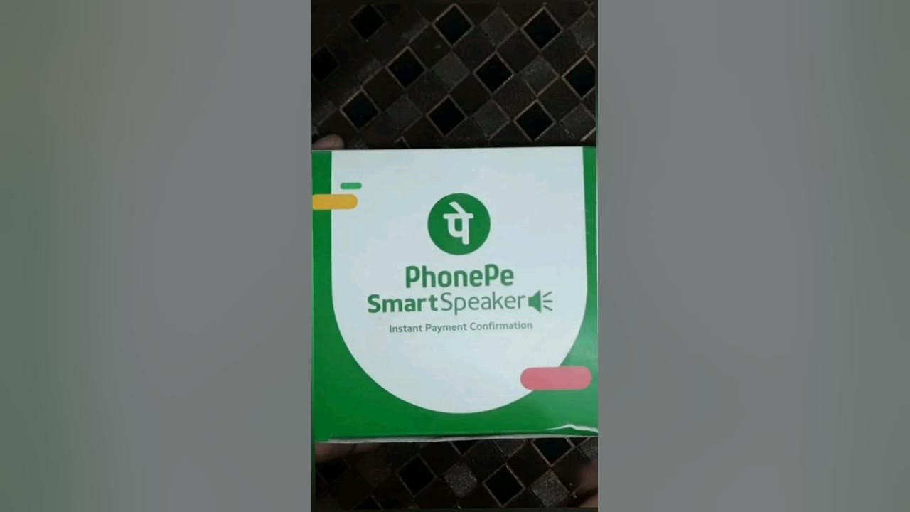 phonepe smart speaker | phonepe sound box #phonepe #phonecase #youtubeshorts - YouTube