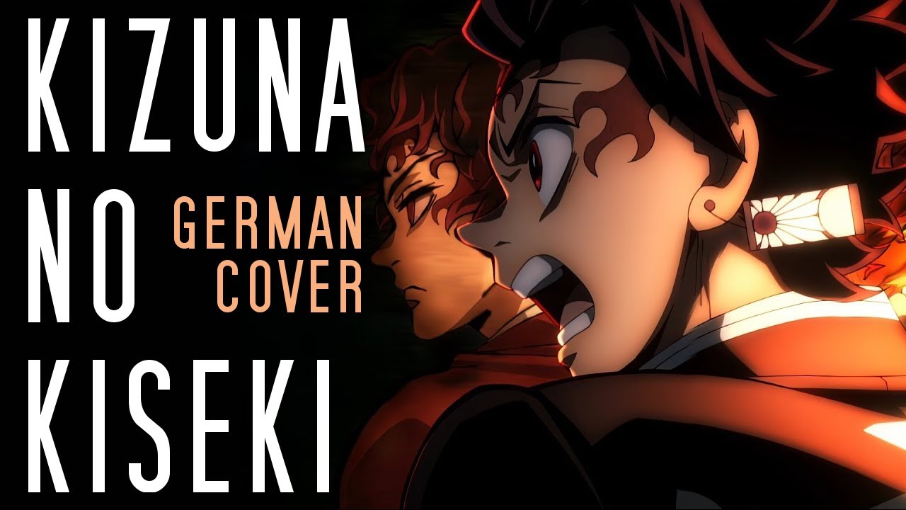 KIZUNA NO KISEKI / MAN WITH A MISSION×milet (German Cover) [Demon ...