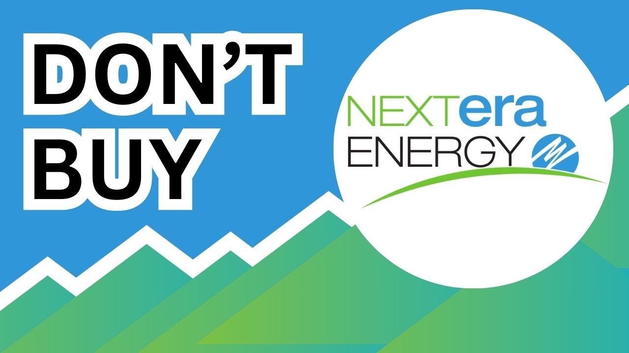 DON'T BUY NextEra Energy Stock (Until You Watch This Analysis) #NEE ...