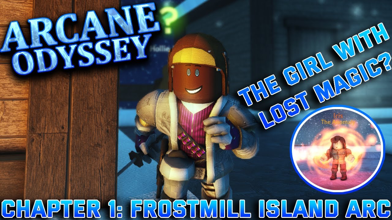 ARCANE ODYSSEY WALKTHROUGH | CHAPTER 1: THE ISLAND IS MELTING!! MYSTERY GIRL WITH LOST MAGIC ...