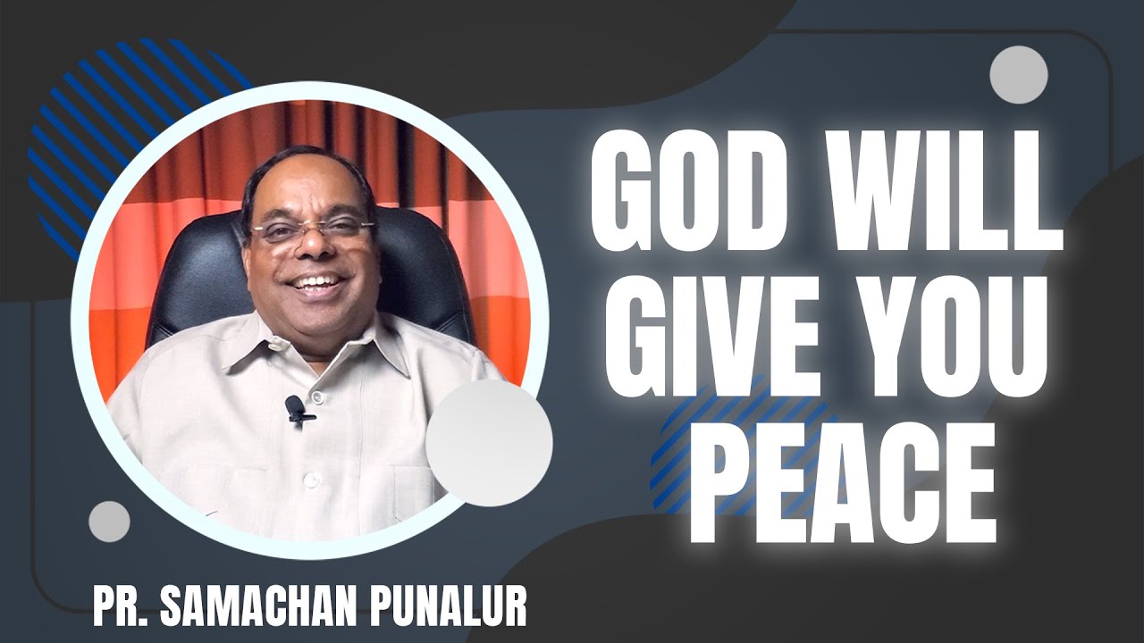 God will give you Peace | Pr. Samachan | Morning Glory #Melech # ...
