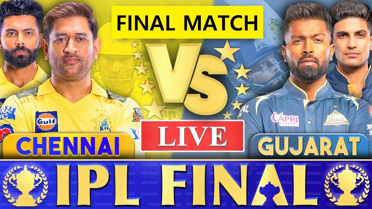 Live: CSK Vs GT, Final, Ahmedabad | IPL Live Scores & Commentary | IPL ...