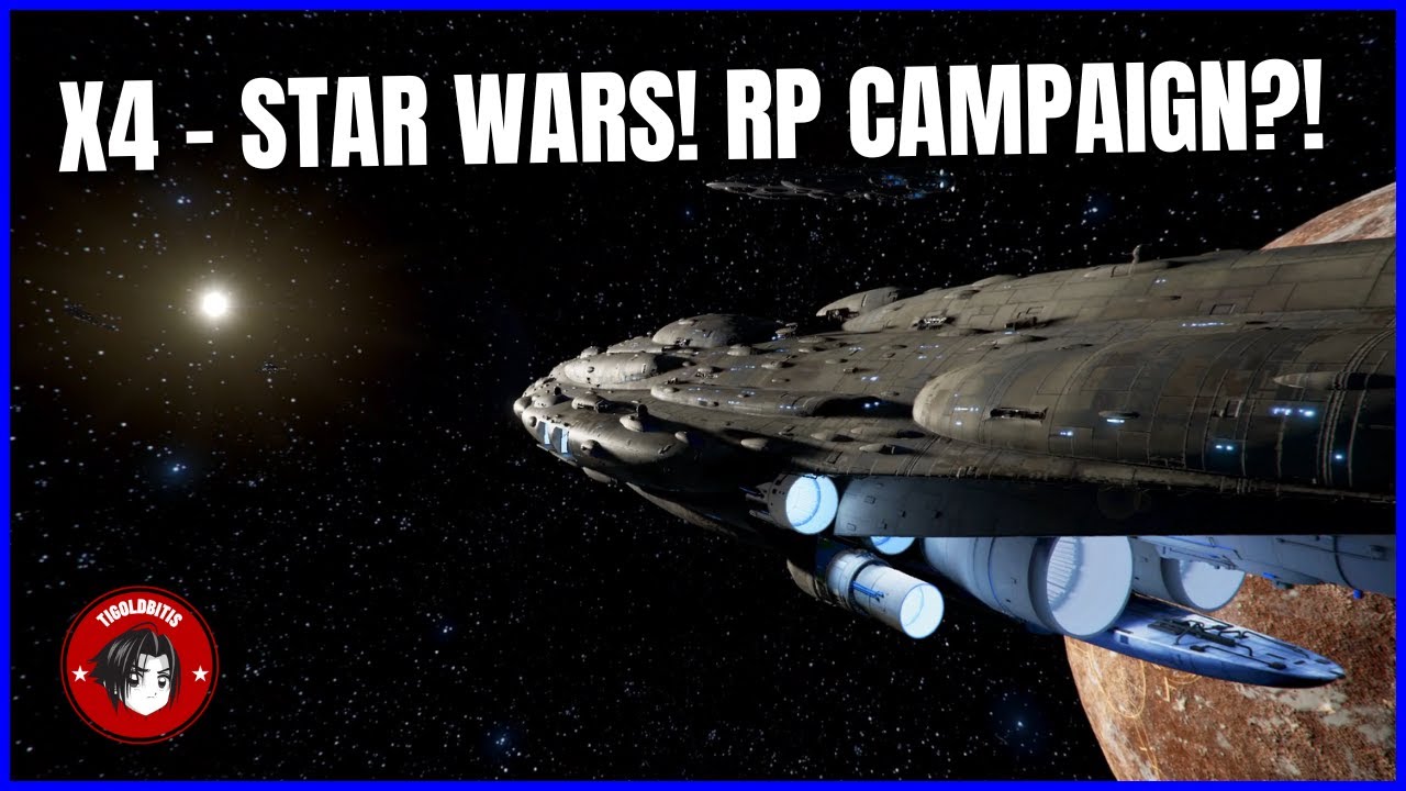 Star Wars: Interworlds – A New Galactic Saga Begins! | X4 Foundations ...