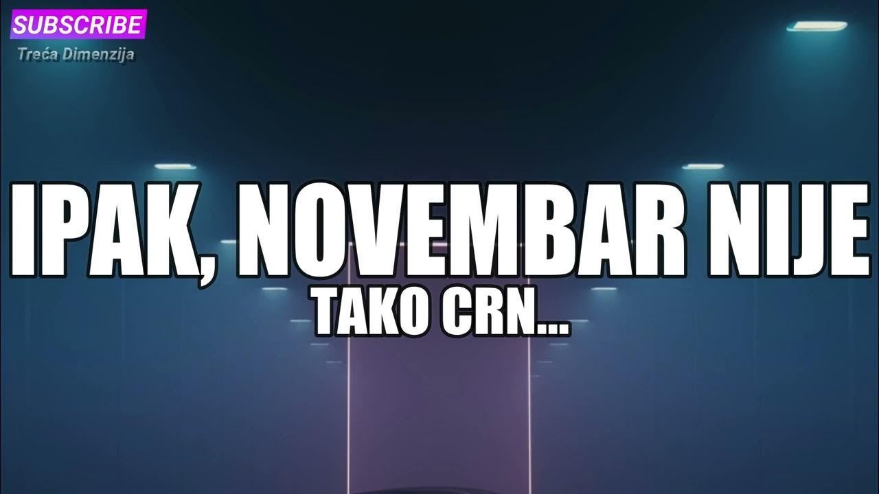Ipak, Novembar nije tako CRN! - YouTube