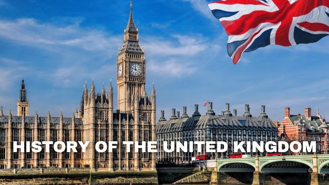 HISTORY OF THE UNITED KINGDOM - YouTube