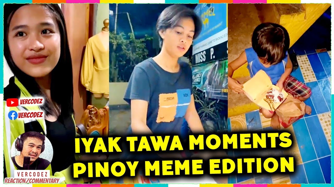 IYAK TAWA MOMENTS "PINOY MEME EDITION" - YouTube